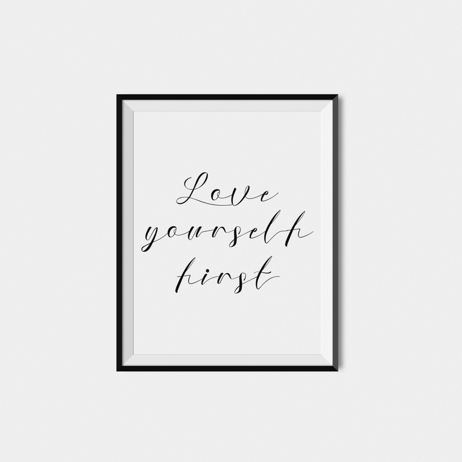 Love Yourself First Wall Art Print Digital Download Art | Etsy