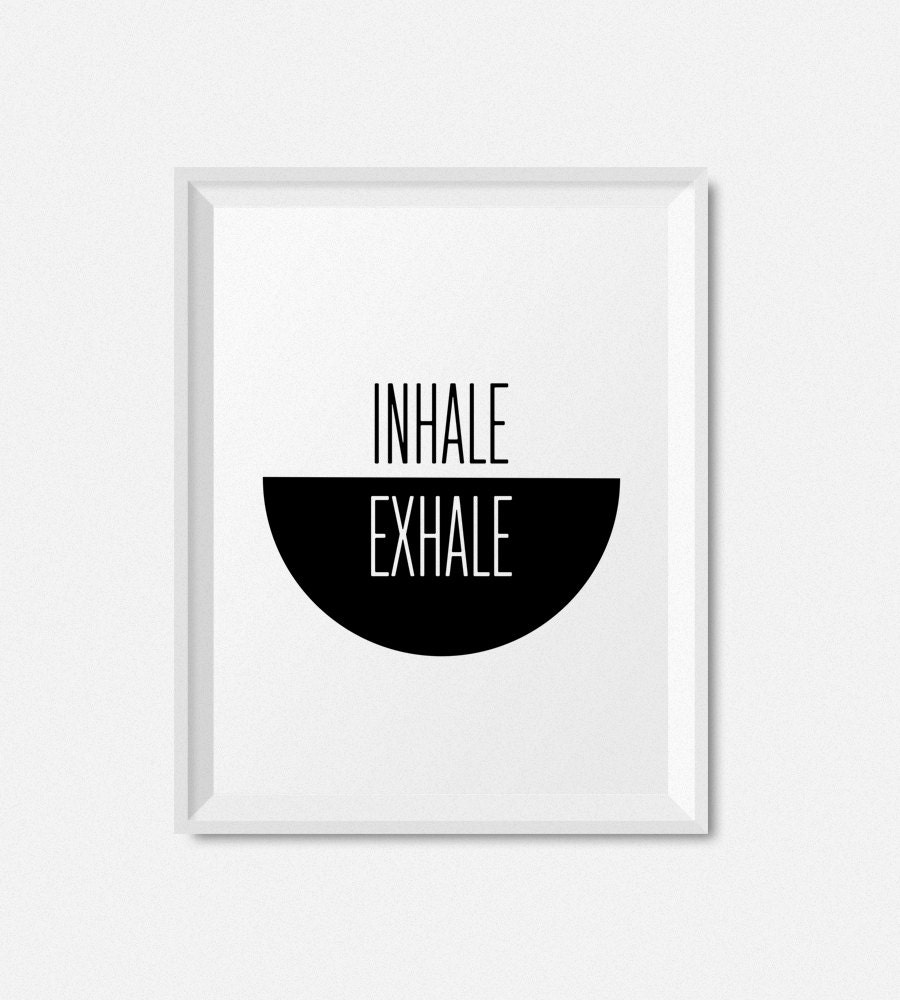 Digital Download Wall Art Print Inhale Exhale Instant - Etsy
