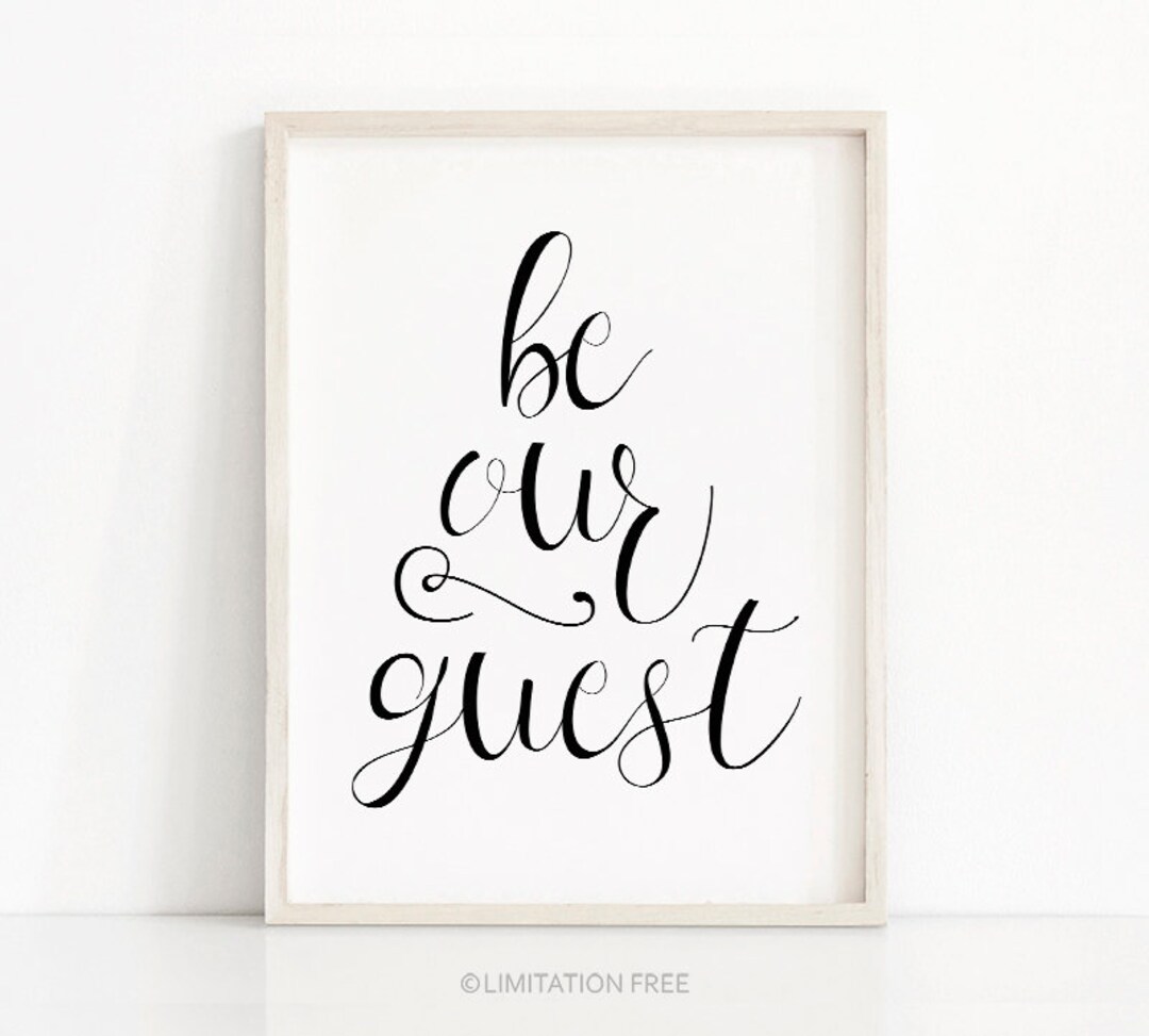 Be Our Guest Print, Home Decor Wall Art Print, Instant Download ...