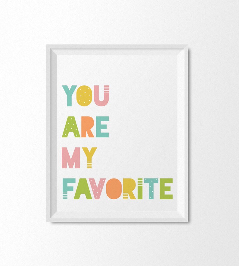 Nursery Print You Are My Favorite Kids Room Art Print - Etsy