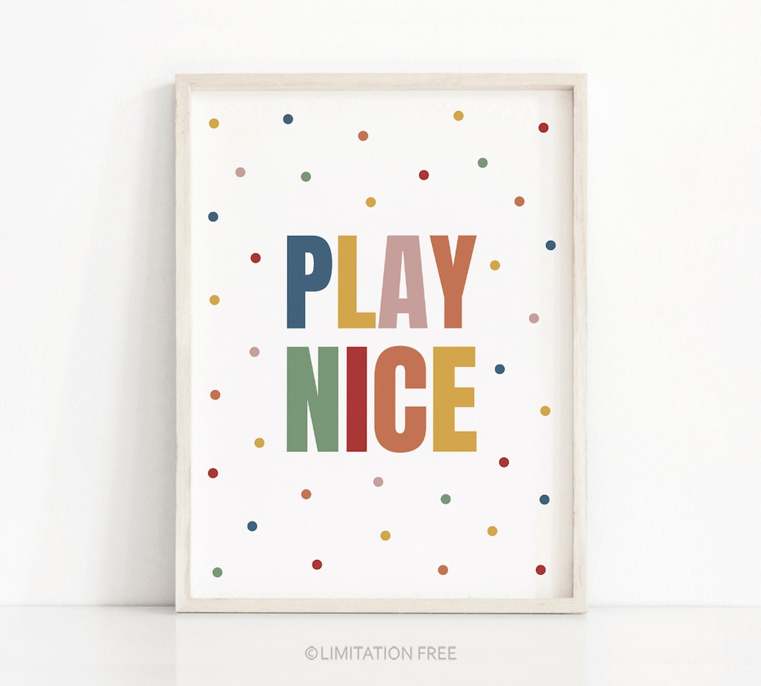 Play Nice Kids Print Download, Printable Nursery Art, Kids Playroom ...