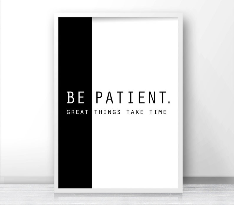 Quote Print Be Patient Instant Download Printable Art - Etsy
