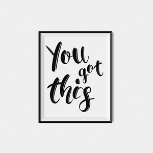 Inspirational Wall Art, Digital Download Print, Typography Print, Black ...