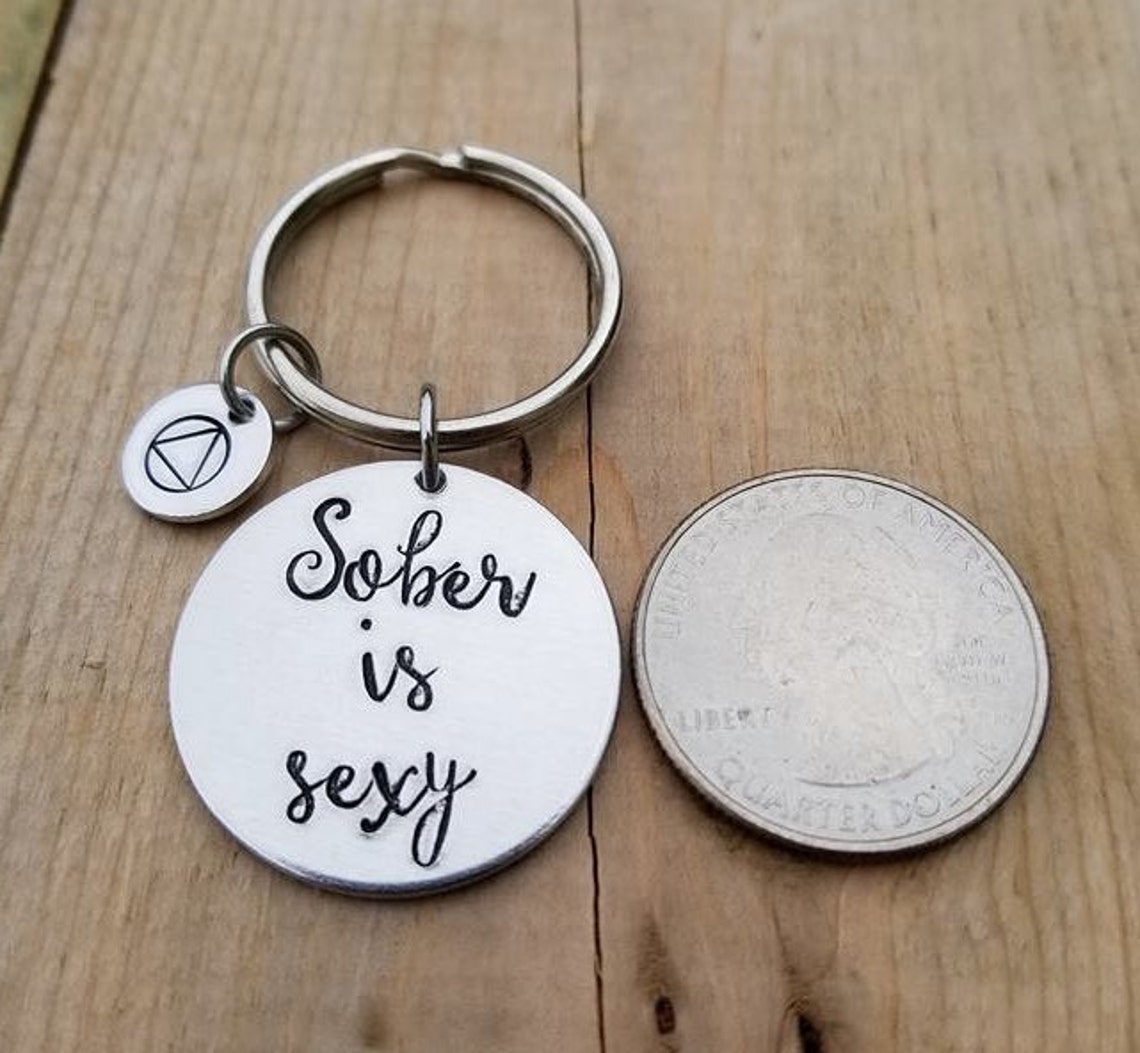Sober is Sexy Keychain Sobriety Gift Sober Gift Recovery - Etsy