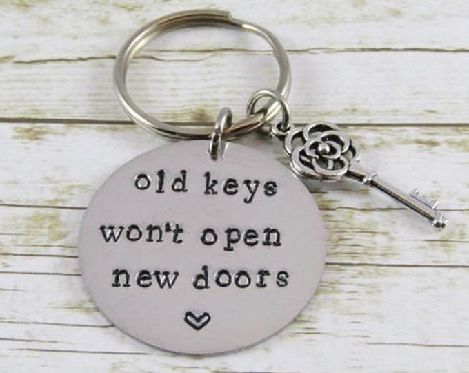 Old Keys Won't Open New Doors Keychain, New Me Gift, Inspirational ...