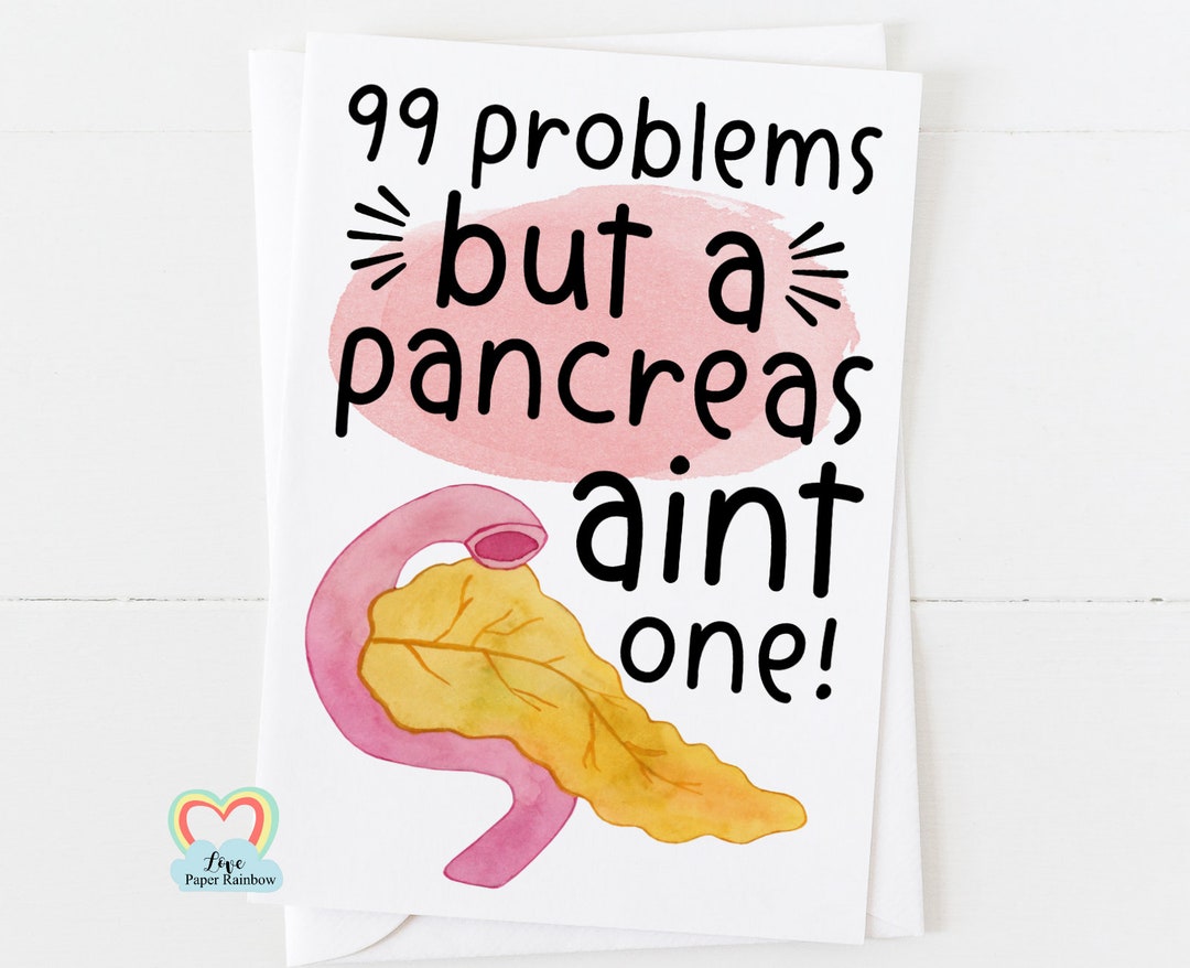 Pancreatic Cancer Survivor Card Funny 99 Problems Pancreas Removal ...