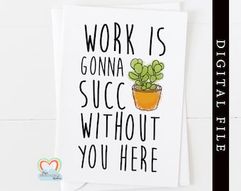 Work Will Succ Without You Printable - Etsy UK