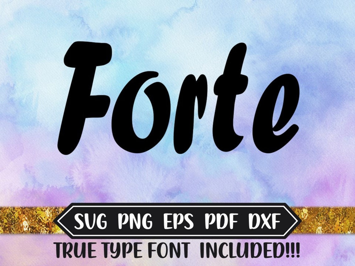 Forte Font Design Files for Use With Your Silhouette Studio, Cricut ...