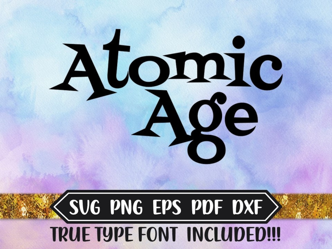 Atomic Age Font Letter Design Files, Silhouette Studio, Cricut Design ...
