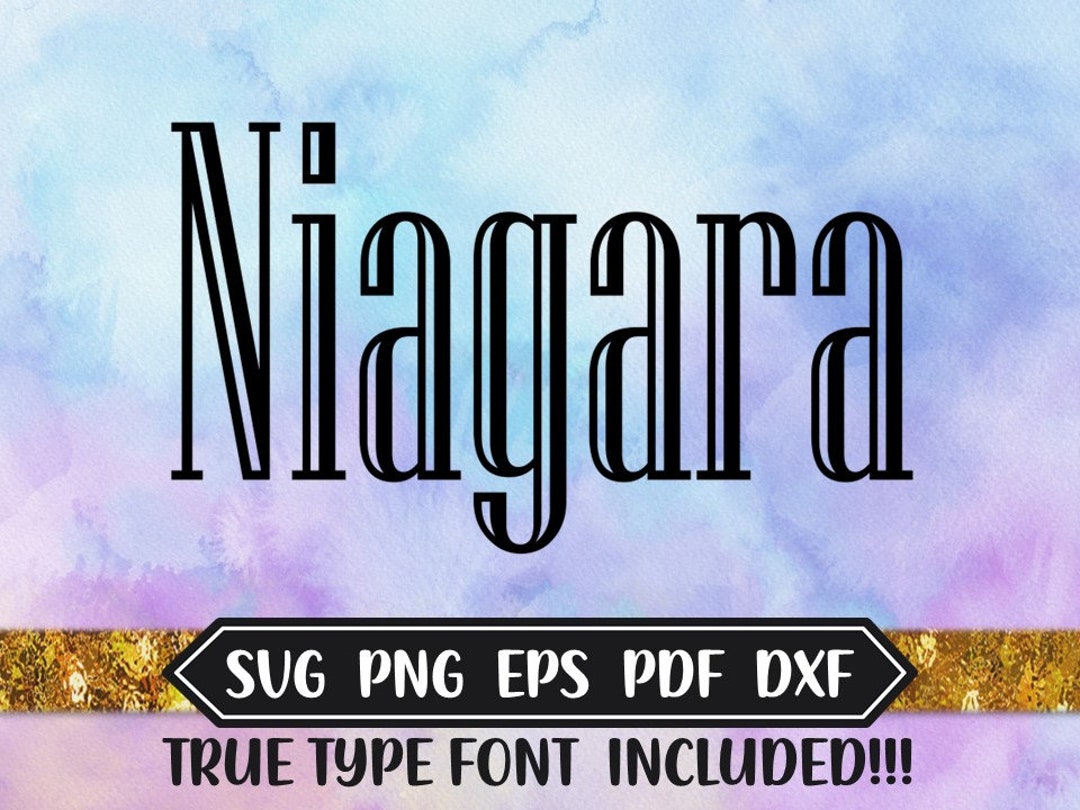 Niagara Font Design Files, Silhouette Studio Download, Cricut ...
