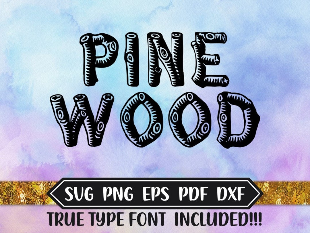 Wood SVG Font Design Files, True Type Font Download, Cricut Design ...