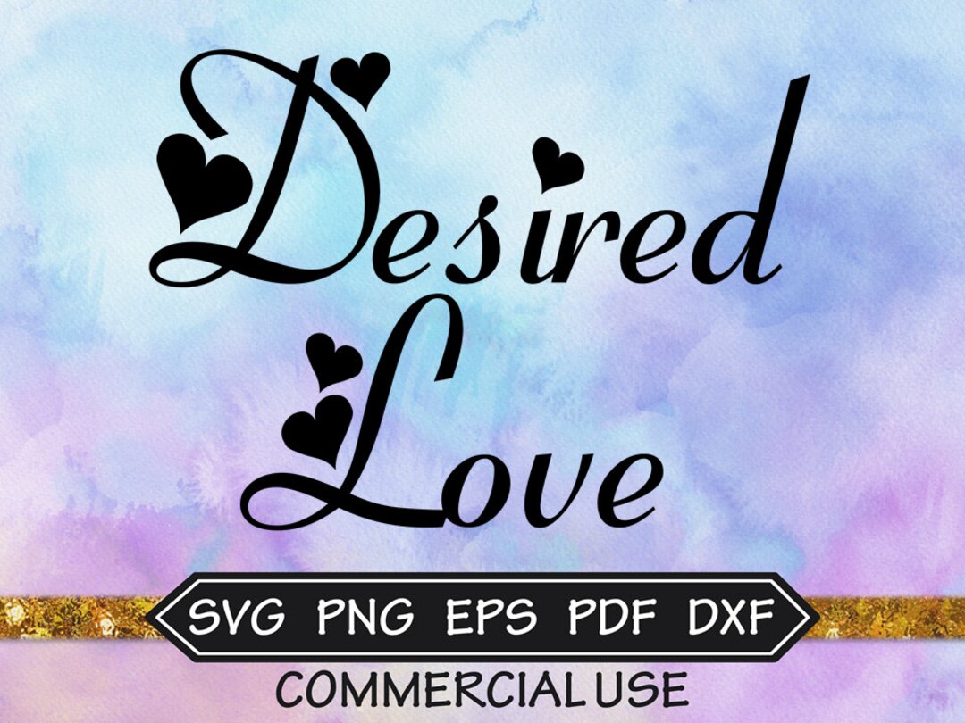 Desired Love Font Design Files for Use With Your Silhouette Studio ...