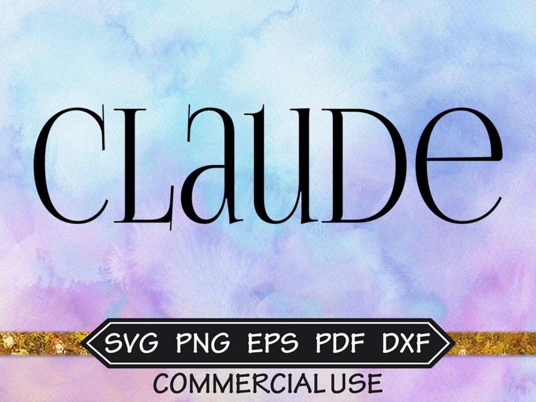 Claude Font Design Files for Use With Silhouette & Cricut - Etsy
