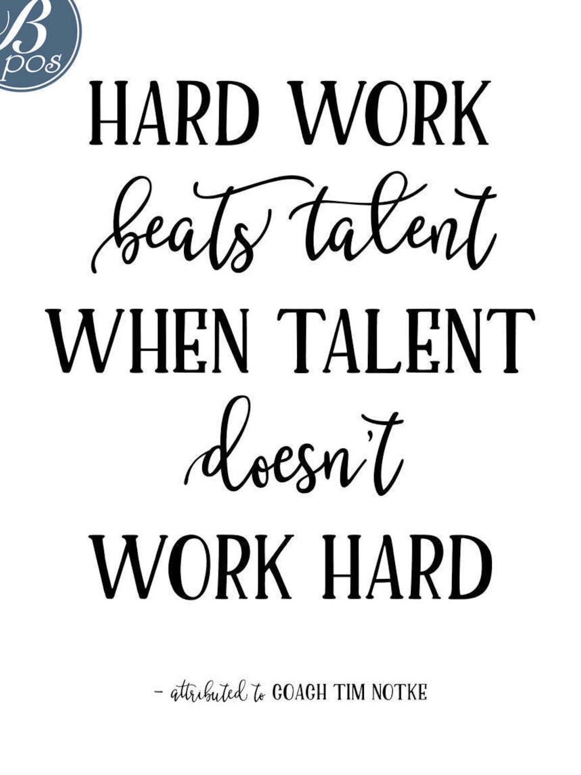 Hard Work Beats Talent, Printable, Motivational Quote, Inspirational ...