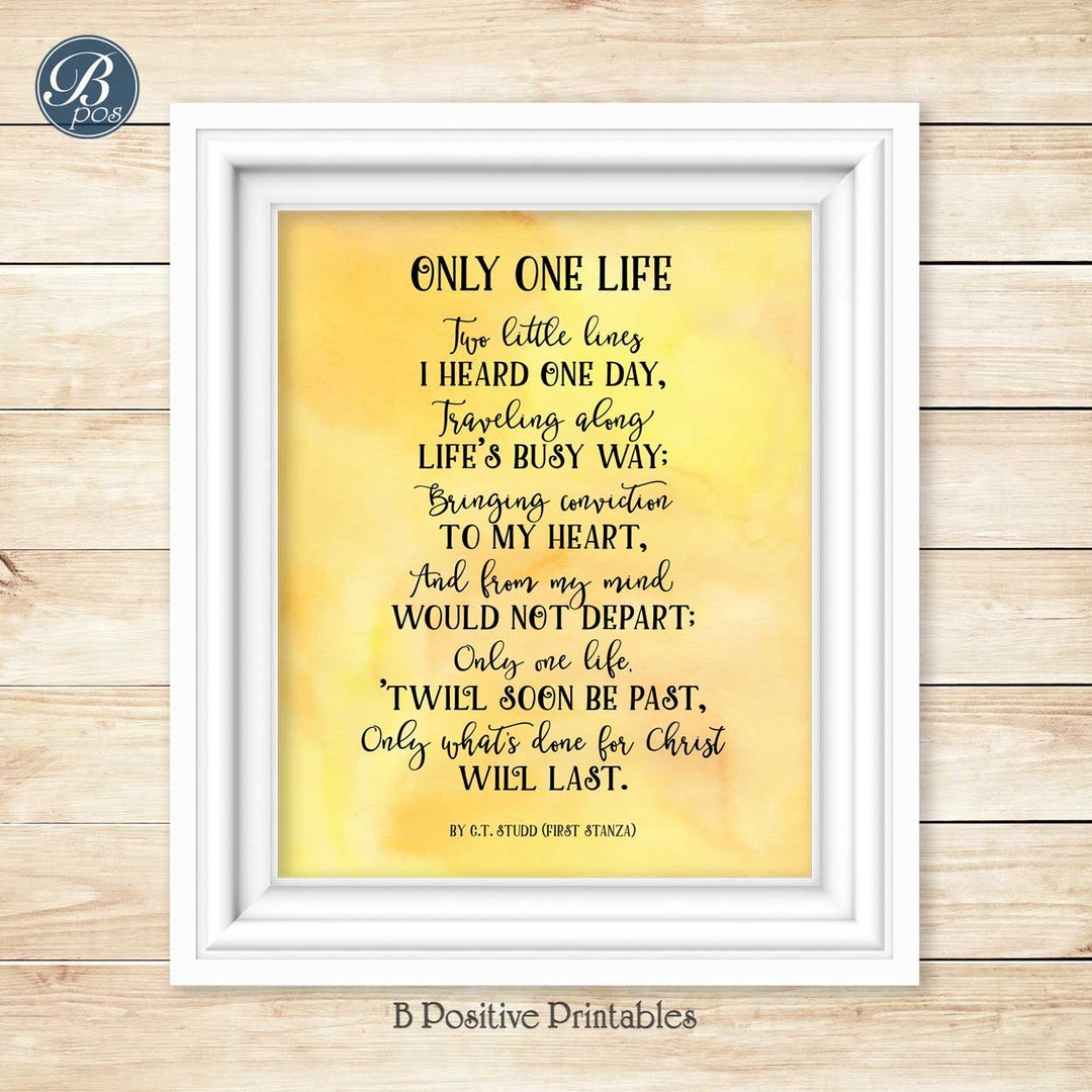 INSTANT DOWNLOAD Christian Poster 8x10 Home Decor | Only One Life Twill ...