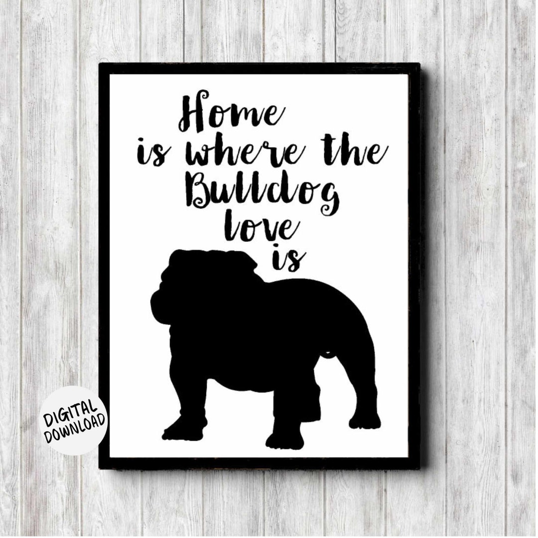 Bulldog Quote Wall Art Printable Bulldog Silhouette Dog - Etsy