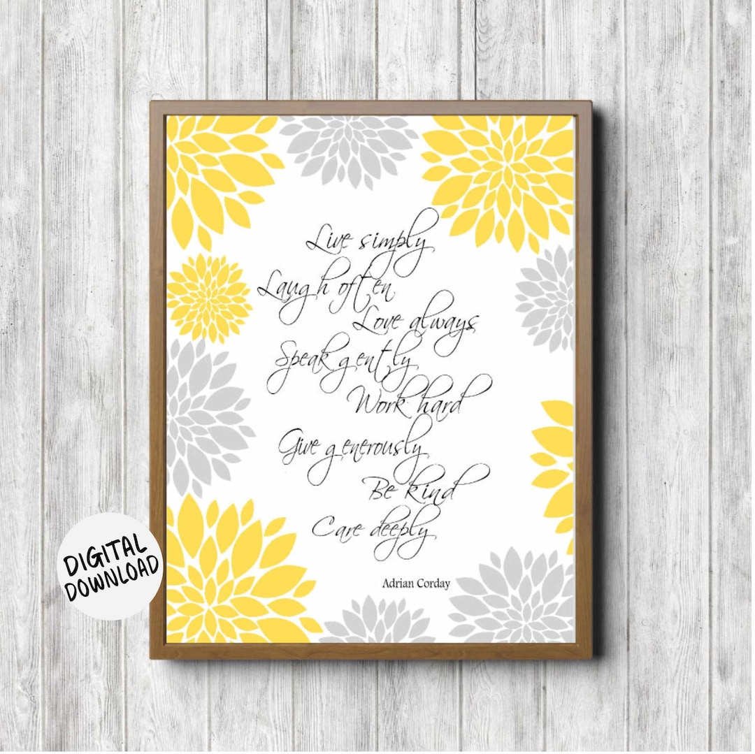 Yellow and Gray/ Grey Quote Wall Art- Live Simply; Be Kind Print ...