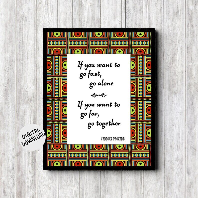 African Proverb Printable Wall Art Go Far Go Together - Etsy