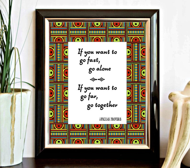 African Proverb Printable Wall Art Go Far Go Together | Etsy