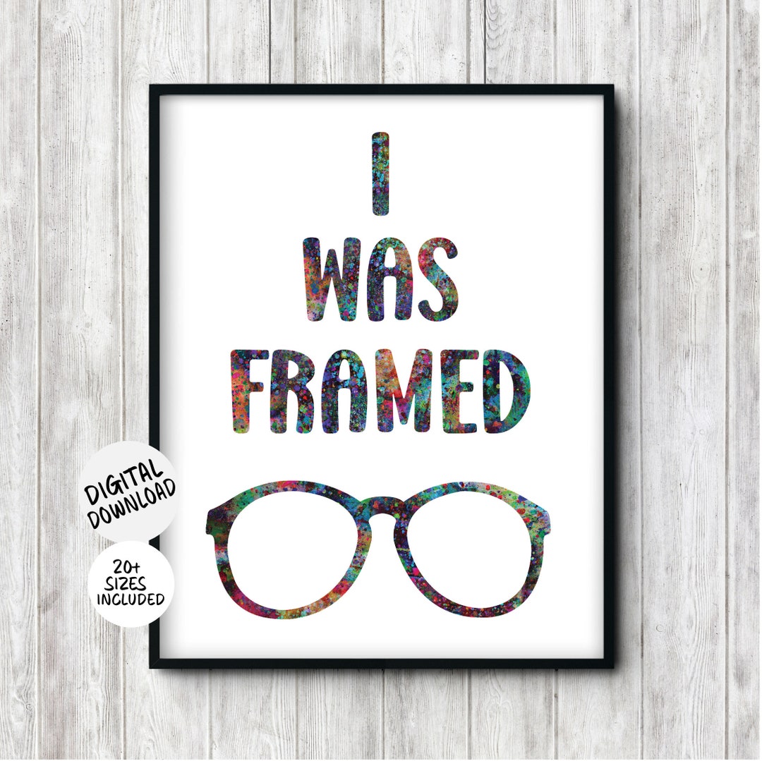 Optometry Decor With Eyeglass Art, I Was Framed Pun Quote Print for Eye ...