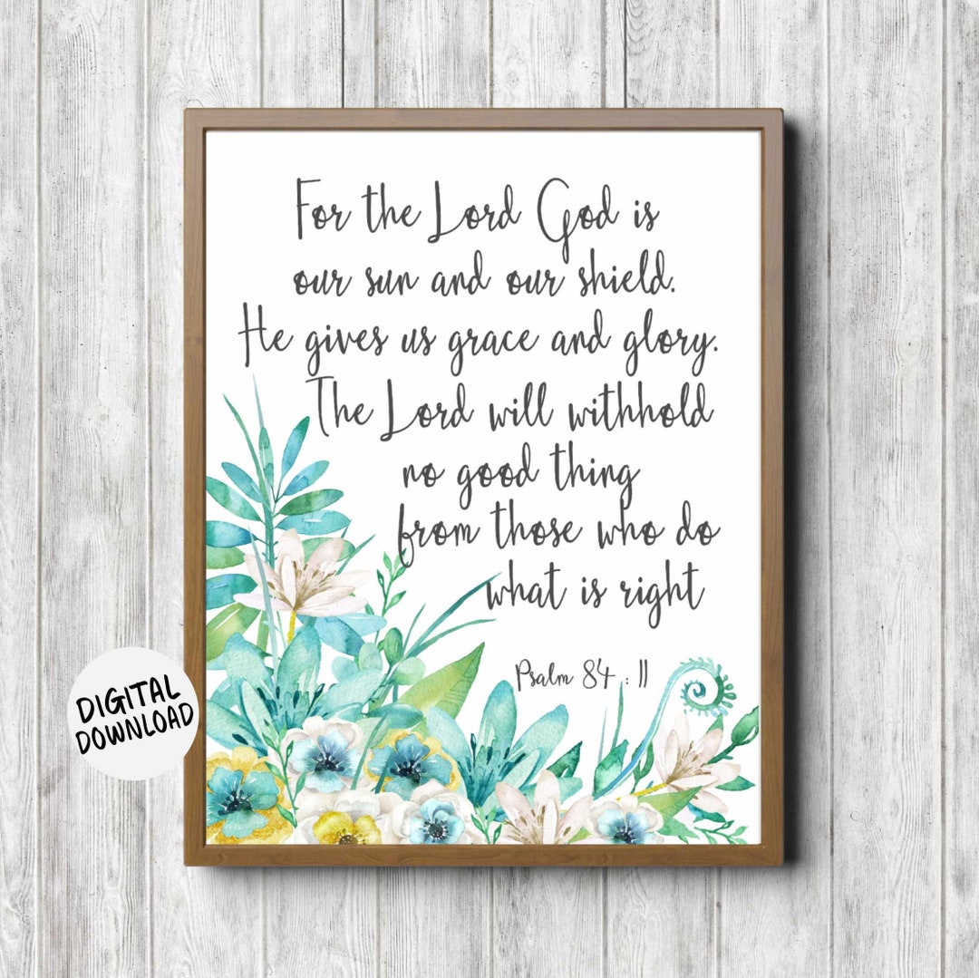 Scripture Wall Art Printable - Psalm 84 :11 Christian Gift for Her ...