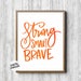 Orange Nursery Decor Printable Strong Smart Brave Quote Wall Art Boy ...