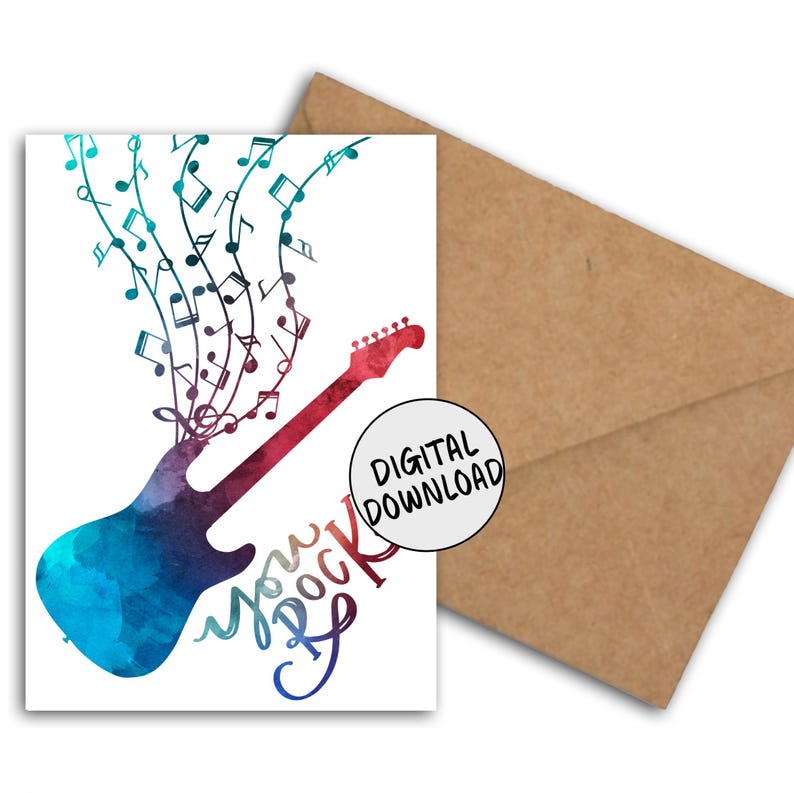 Printable You Rock Card for Guitarist / Music Lover / Teacher / Student ...
