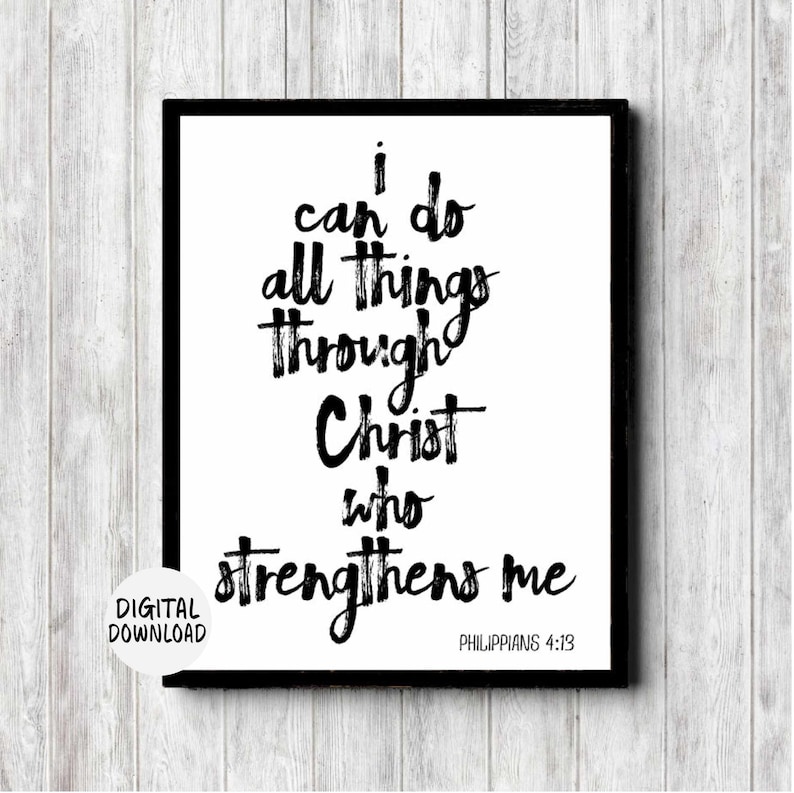 Philippians 4 : 13 - Scripture Printable Wall Art -teen Bible Verse - I ...