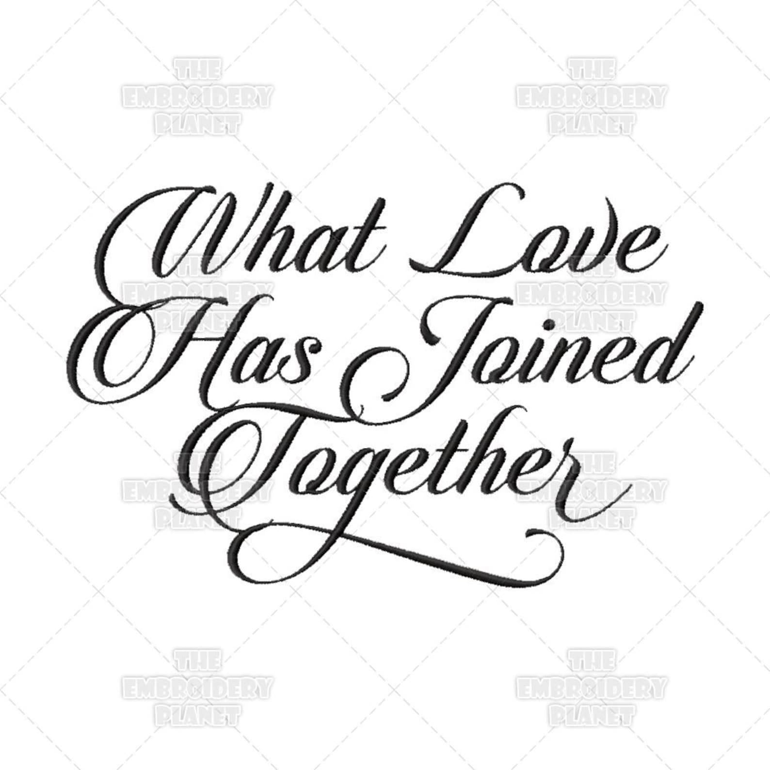 What Love Has Joined Together Calligraphy Wedding Script - Etsy