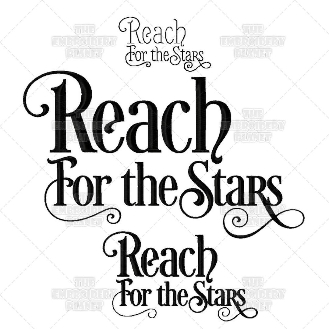 Reach for the Stars Calligraphy Script Quote Saying Machine Embroidery ...