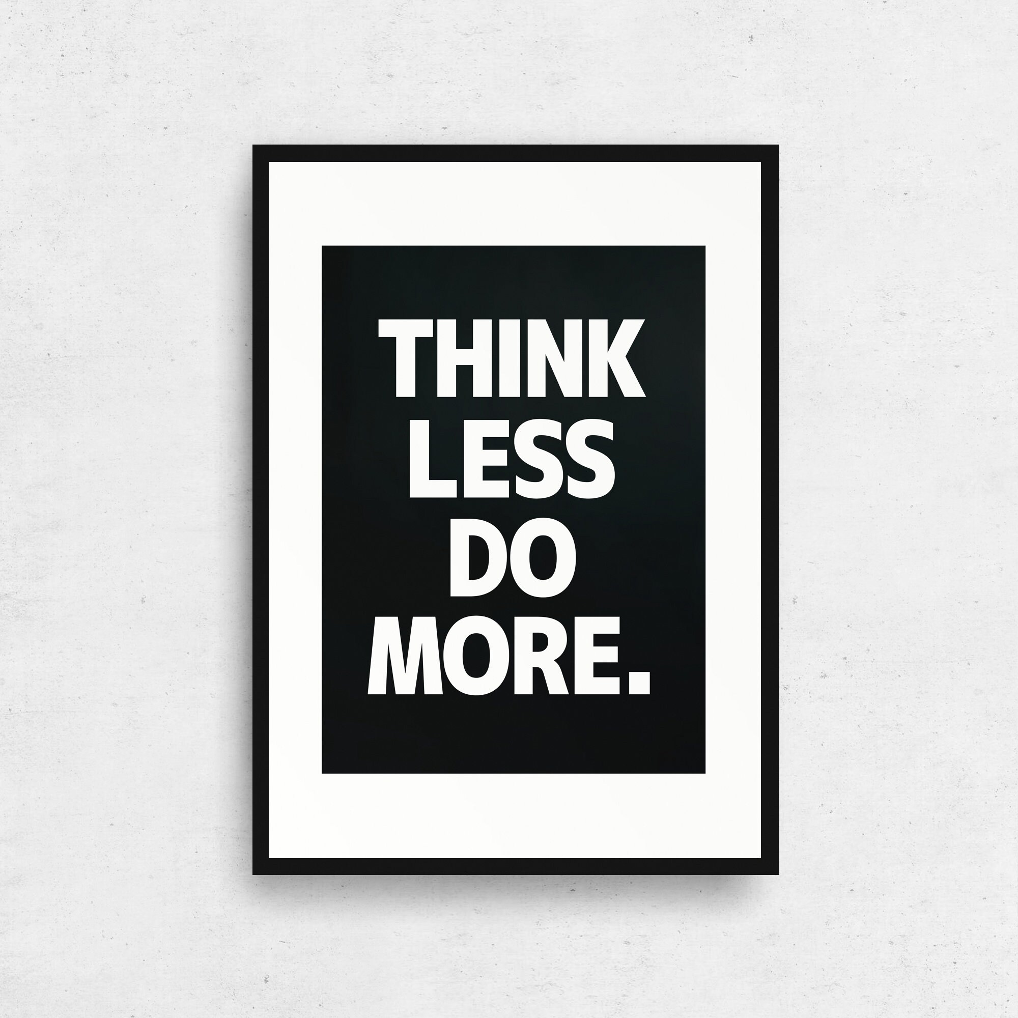 Think Less Do More Wall Art Poster Motivational Print | Etsy