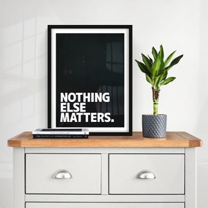 Nothing Else Matters Motivational Printable Wall Art - Etsy