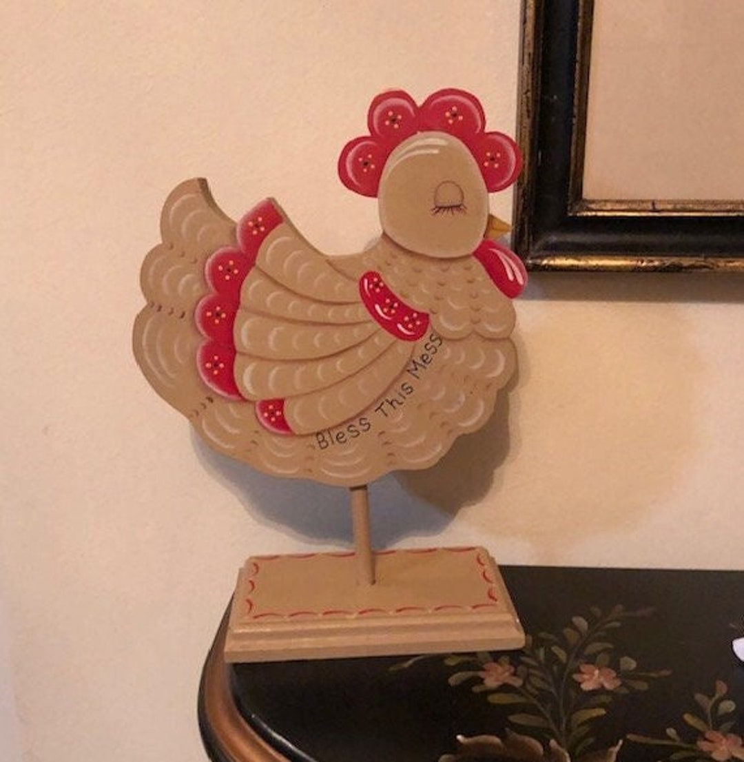 Decorative Wood Standing Chicken Hen Bless This Mess Free Shipping ...