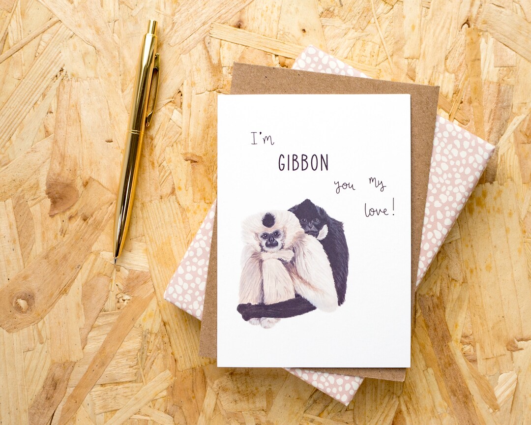 I'm Gibbon You My Love Greetings Card // Valentine's Day Card - Etsy