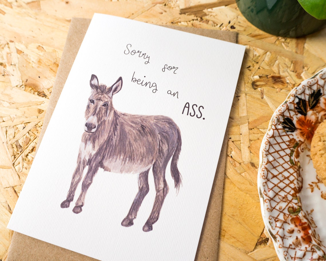 Sorry for Being an Ass Greetings Card // I'm Sorry Card // | Etsy