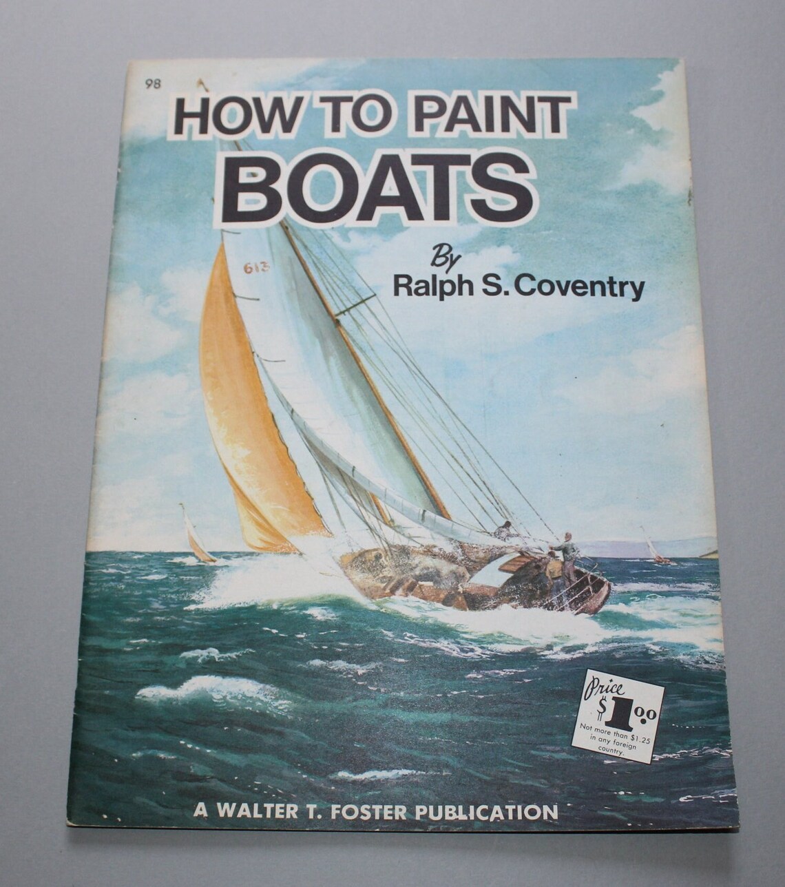 1960s How to Paint Boats No. 98 by Ralph S Coventry a Walter Foster How ...