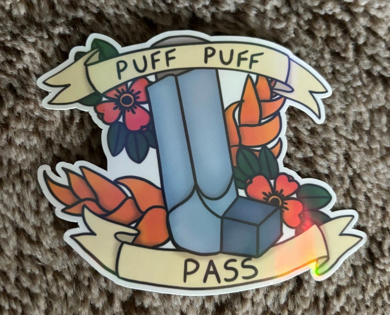 Puff Puff Pass Sticker High Quality Vinyl Scratch Resistant, Waterproof ...