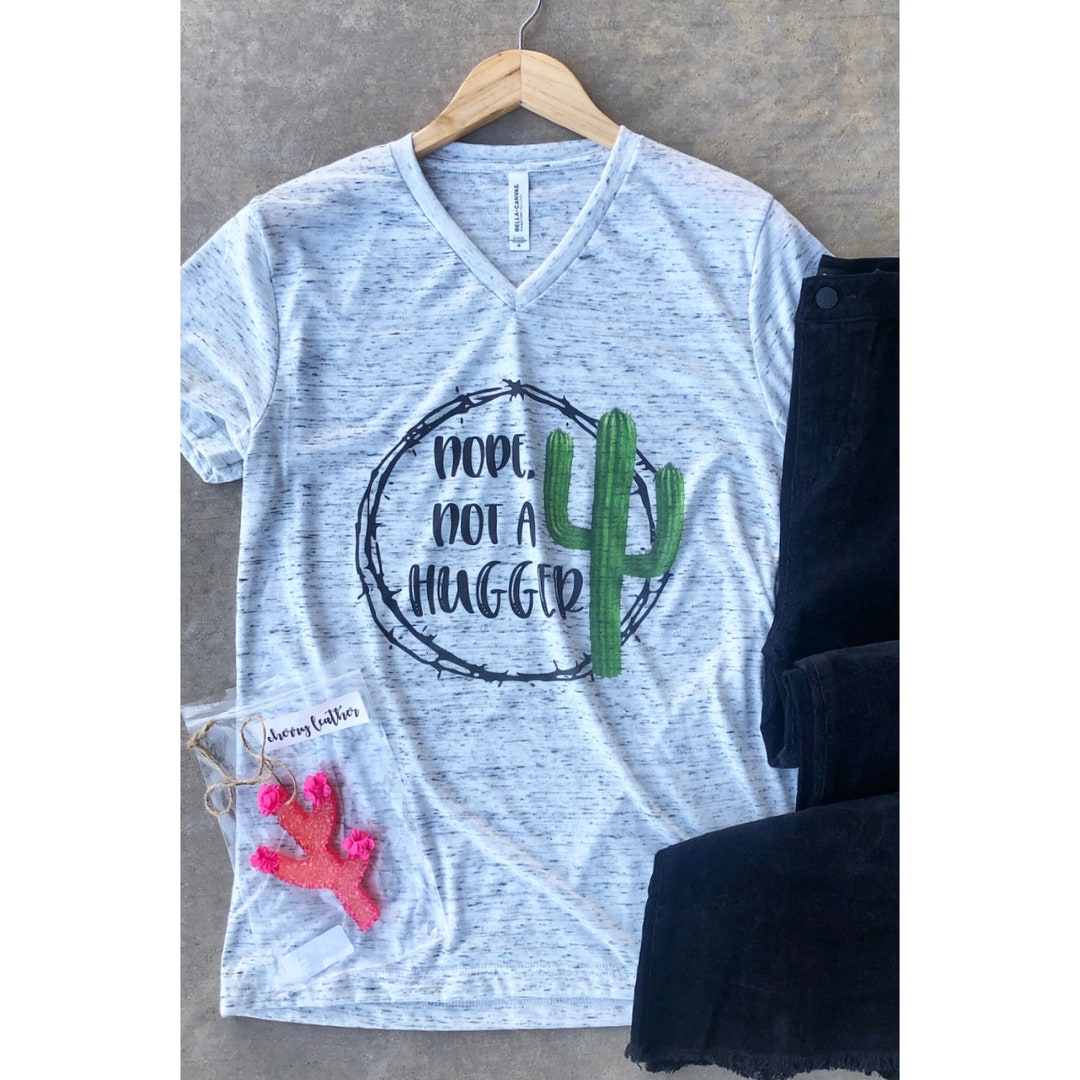 Not a Hugger Cactus Tee | Not a Hugger | No Hugging | Hugging Cactus ...