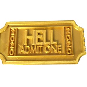 2020 Solid Ticket to Hell Perfect Gag Gift / Funny / 666 Display Token ...