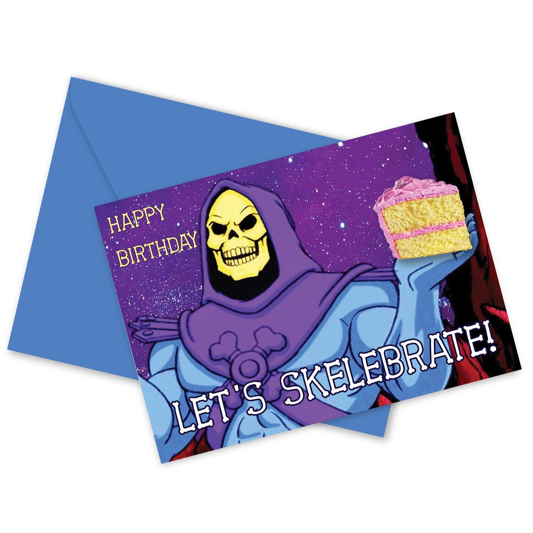Let's Skele-brate! Happy Birthday Skeletor Birthday 5x7 Greeting Card ...