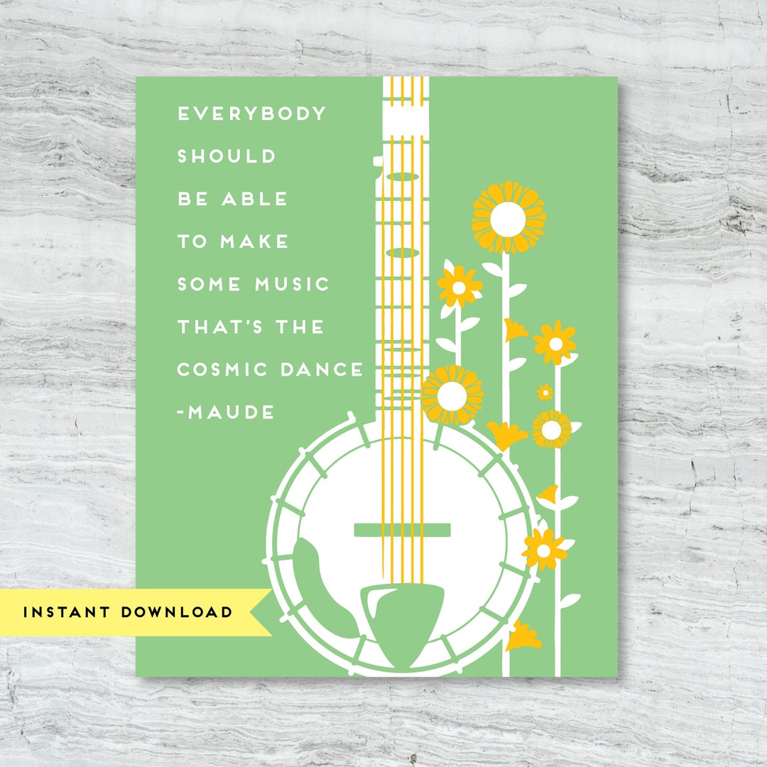 Harold and Maude Movie Quote Banjo Art Print 8x10, INSTANT DOWNLOAD ...