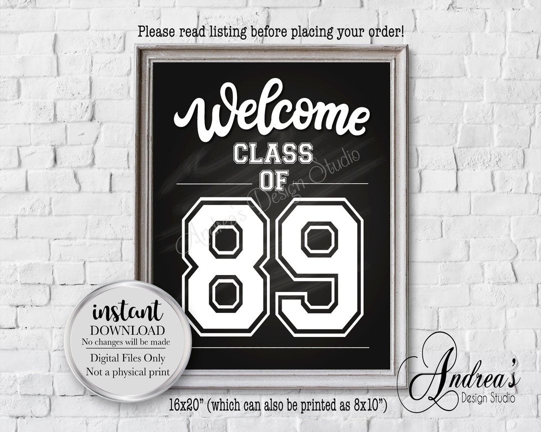 Reunion Welcome Sign, Class of 1989 Sign, Graduating Class, Class ...