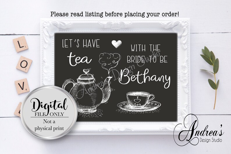 Let's Have Tea With The Bride-To-Be Sign Personalized | Etsy