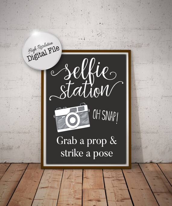 Selfie Station Sign Grab a Prop and Strike a Pose Sign Photo | Etsy