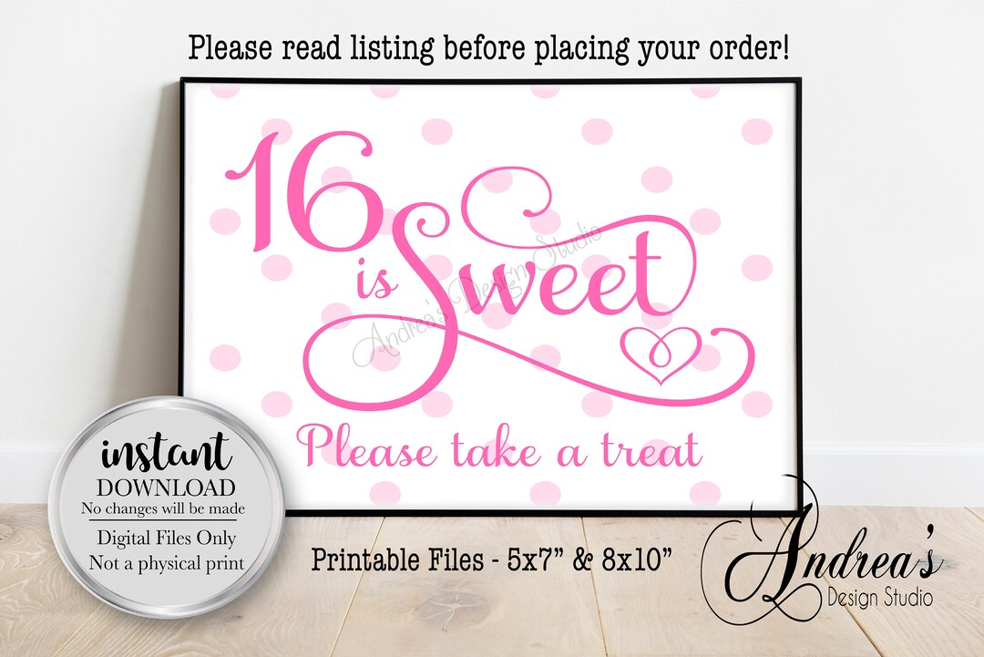 Sixteen Is Sweet Please Take A Treat Sign, 16th Birthday Party Sweet ...