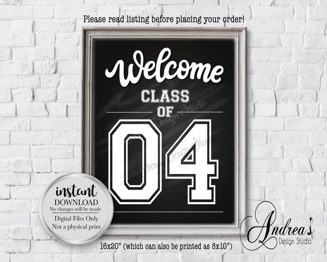 Reunion Welcome Sign, Class of 2004 Sign, Graduating Class, Class ...