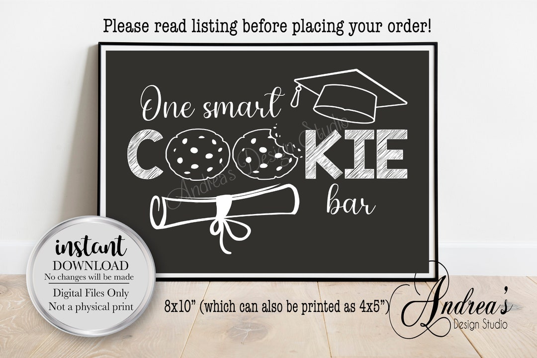 One Smart Cookie Bar Sign, One Smart Cookie Graduation Sign, Graduation ...
