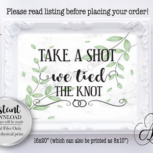 Take A Shot We Tied the Knot, Wedding Bar Sign, Floral Wedding Decor ...