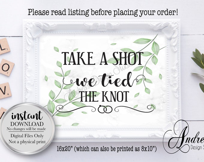 Take A Shot We Tied the Knot, Wedding Bar Sign, Floral Wedding Decor ...