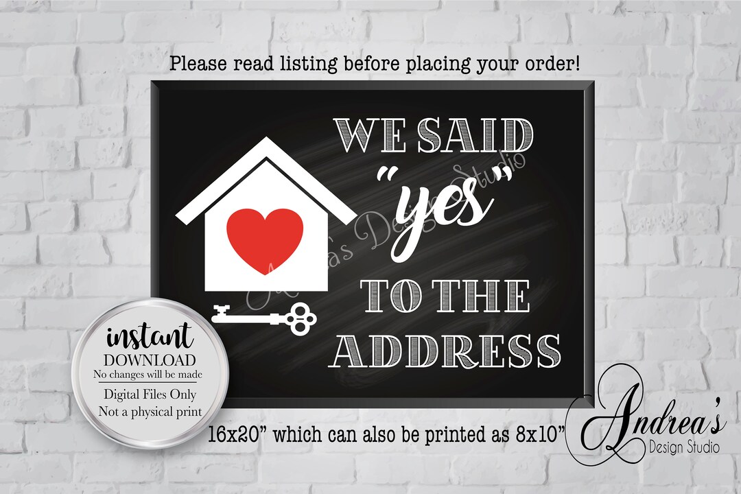 We Said Yes to the Address Sign, New Home Owners Sign, Photo Prop, Home ...